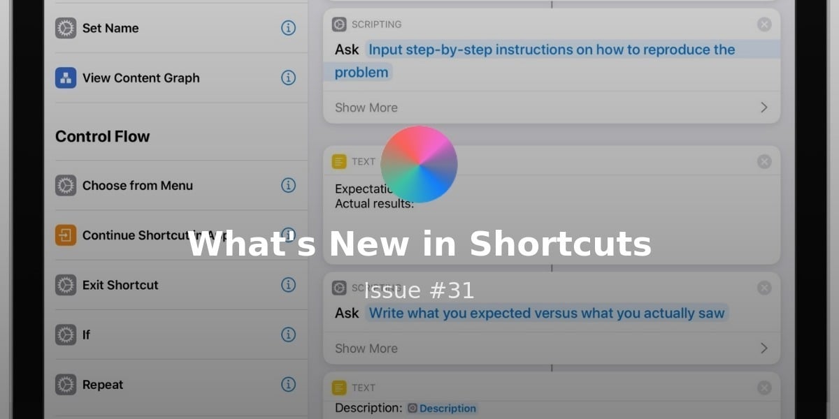 What's New in Shortcuts - Issue #080 – Matthew Cassinelli