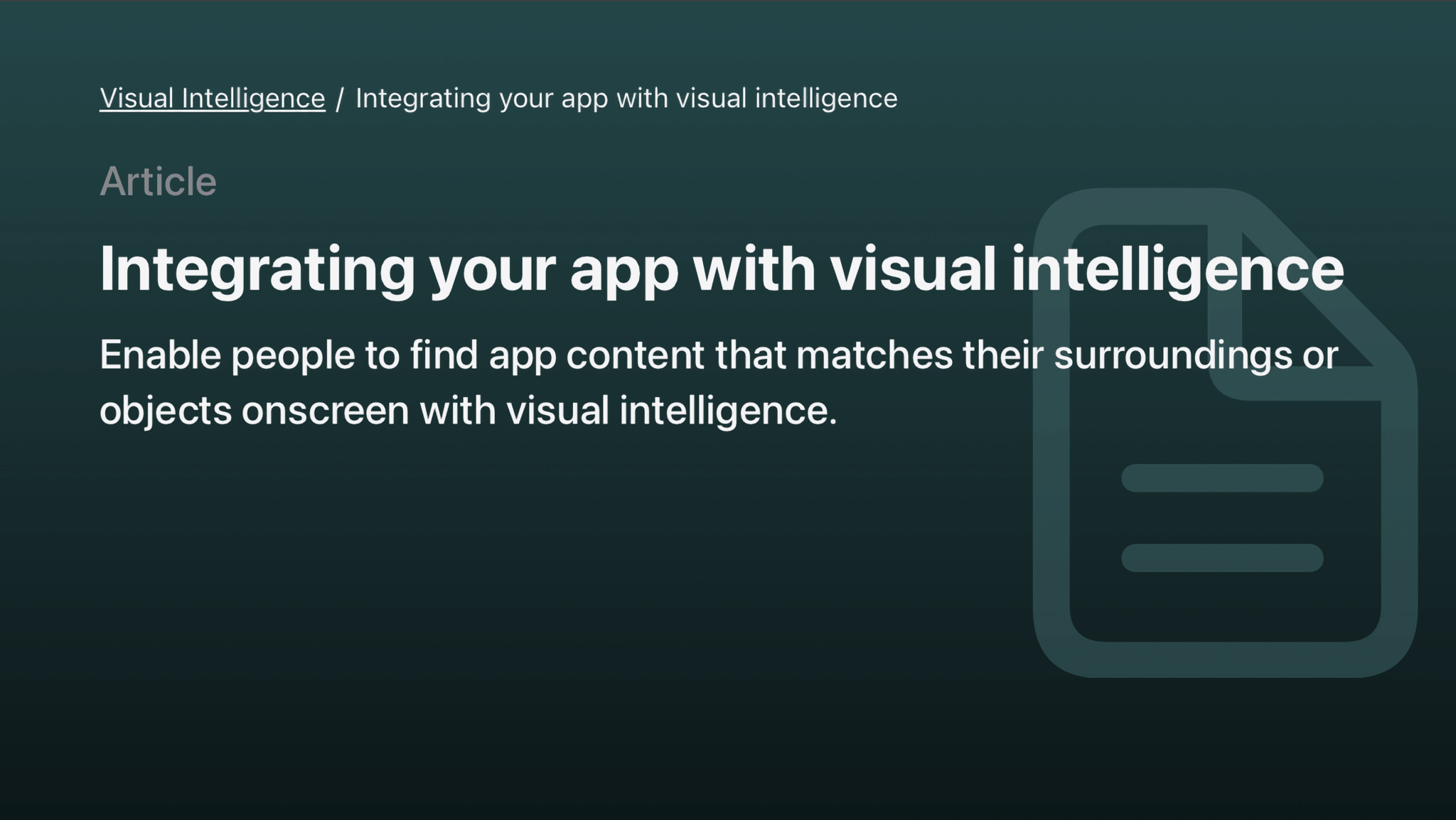 How to integrate your app with Visual Intelligence » – Matthew Cassinelli